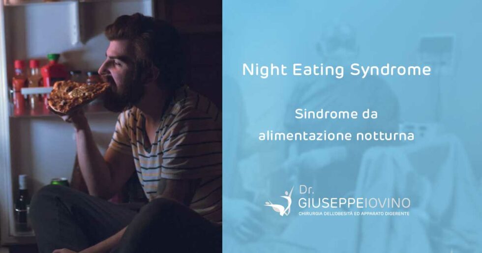 Sindrome da alimentazione notturna: Night Eating Syndrome - Giuseppe Iovino
